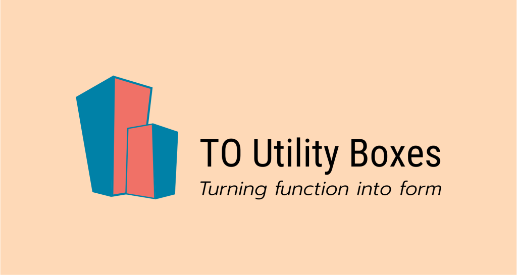 TO UTILITY BOXES – Turning Function Into Form